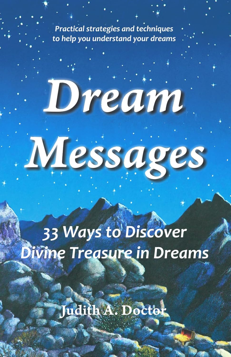 Dream Messages: 33 Ways to Discover Divine Treasure in Dreams: Doctor ...
