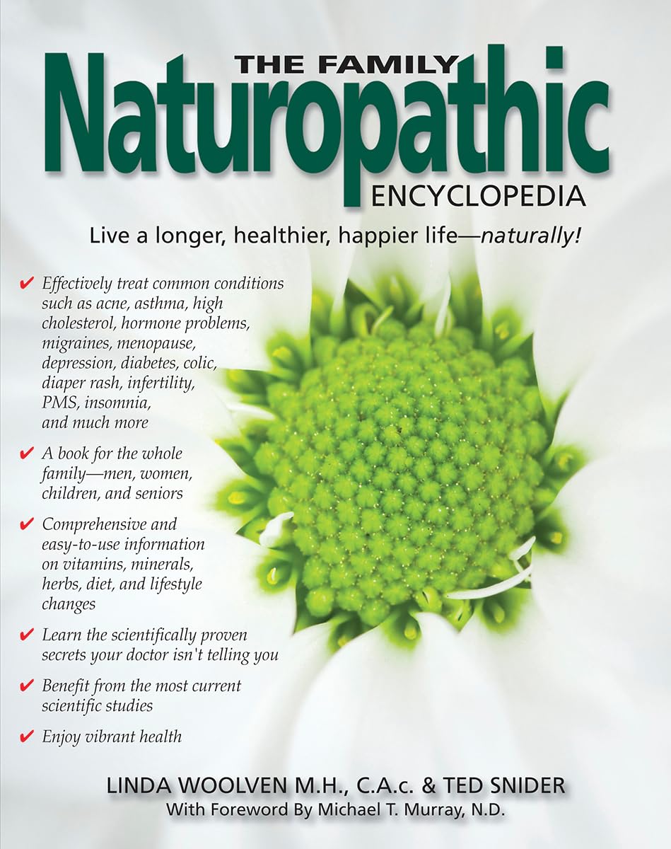 Family Naturopathic Encyclopedia: Woolven, Linda, Snider, Ted ...