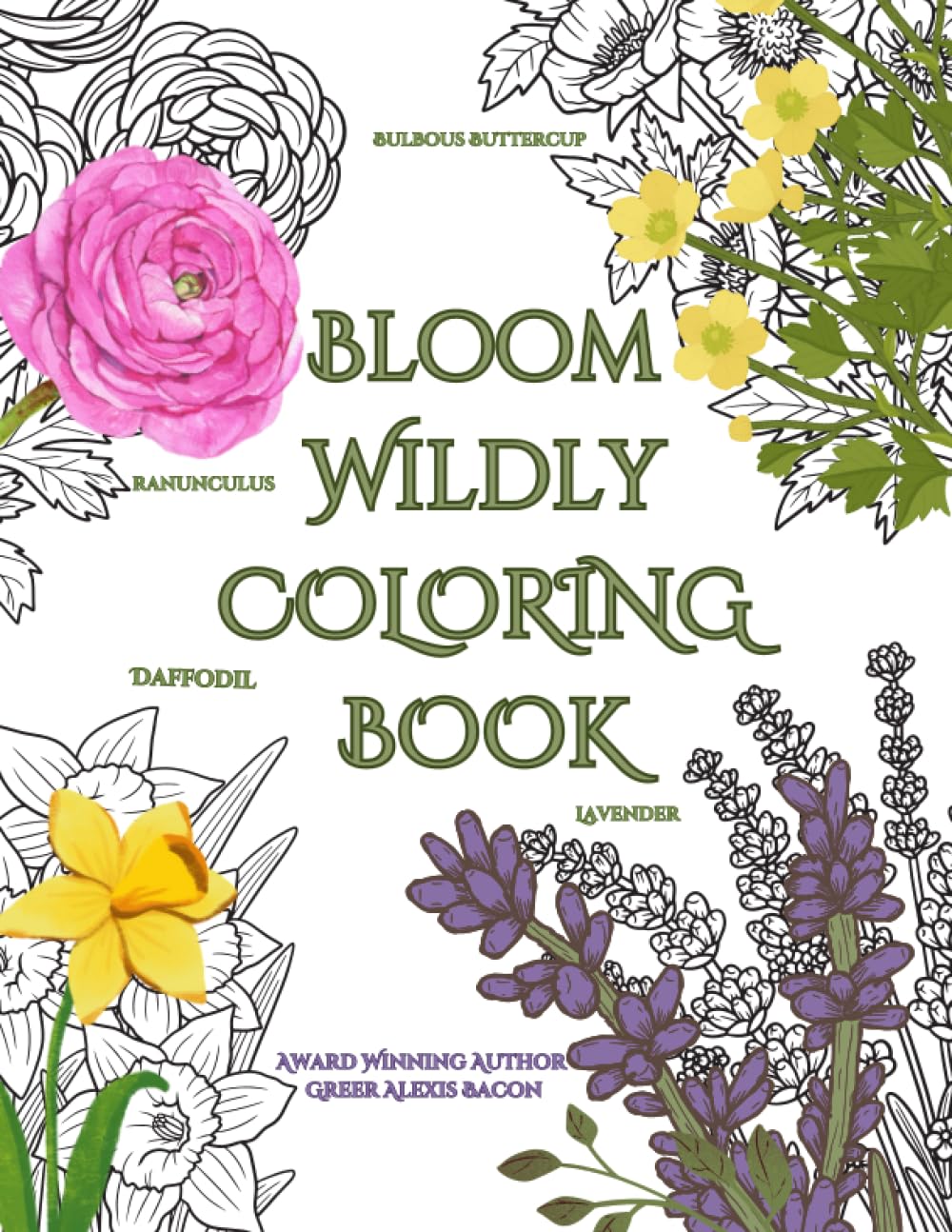 Amazon.com: Bloom Wildly: A Flower Coloring Book for Teens & Adults ...