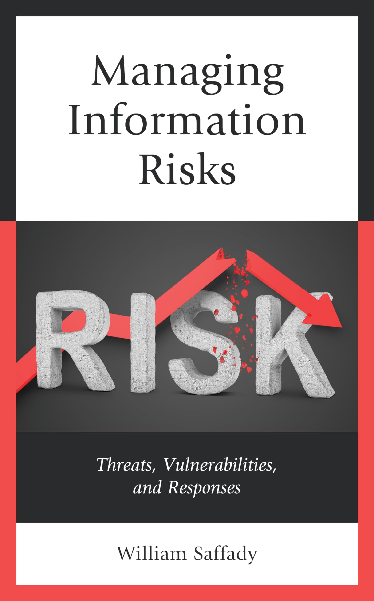Amazon.com: Managing Information Risks: 9781538135495: Saffady, William ...