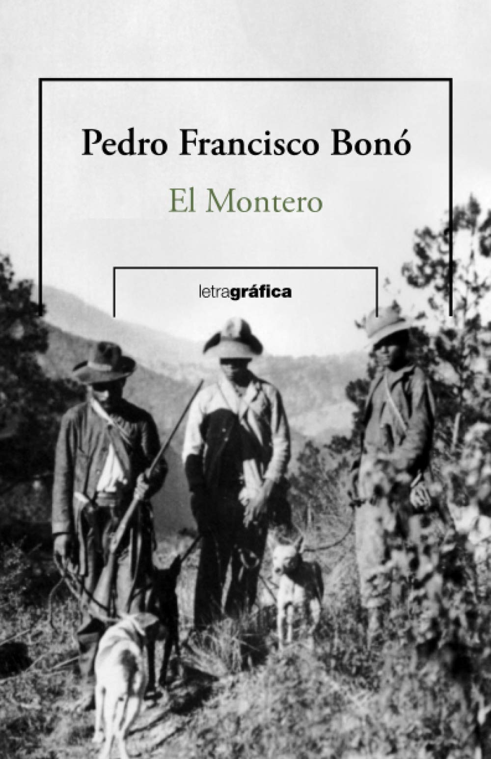 El montero (Spanish Edition): Bonó, Pedro Francisco: 9798702008219 ...