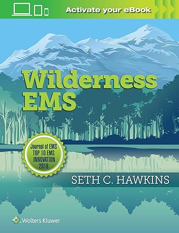 Wilderness EMS: 9781496349453: Medicine & Health Science Books @ Amazon.com