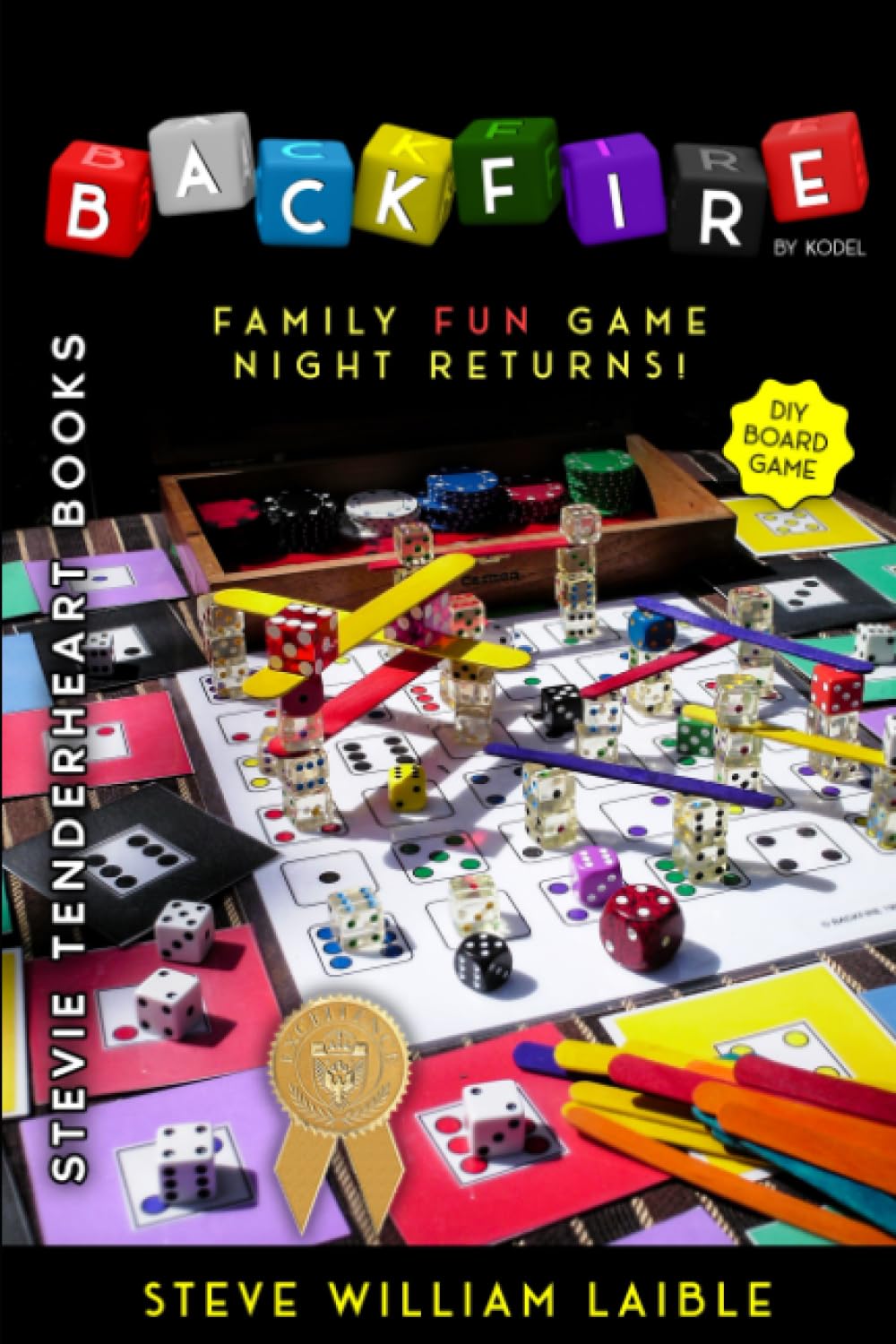 Stevie Tenderheart Books Backfire by Kodel: (DIY Board Game) Family FUN ...