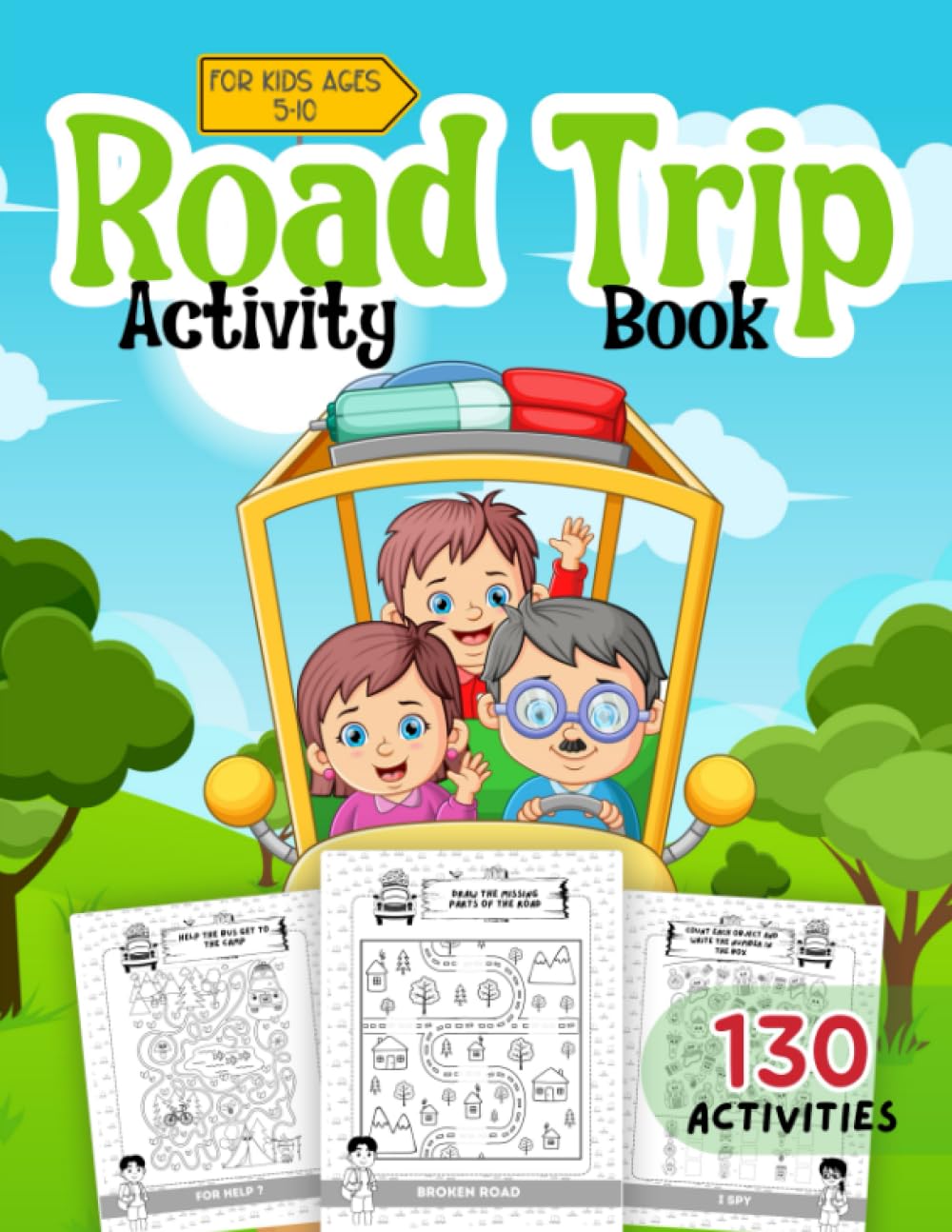Road Trip Activity Book for Kids Ages 5-10: Perfect Workbook For A Long ...