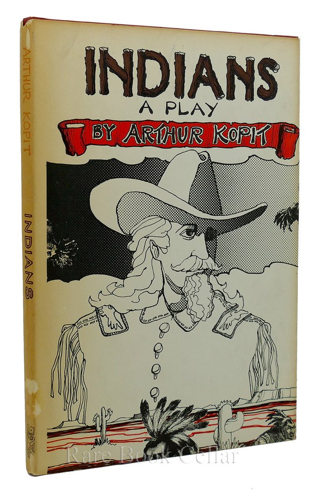 Indian: A Play: Arthur Kopit: Amazon.com: Books