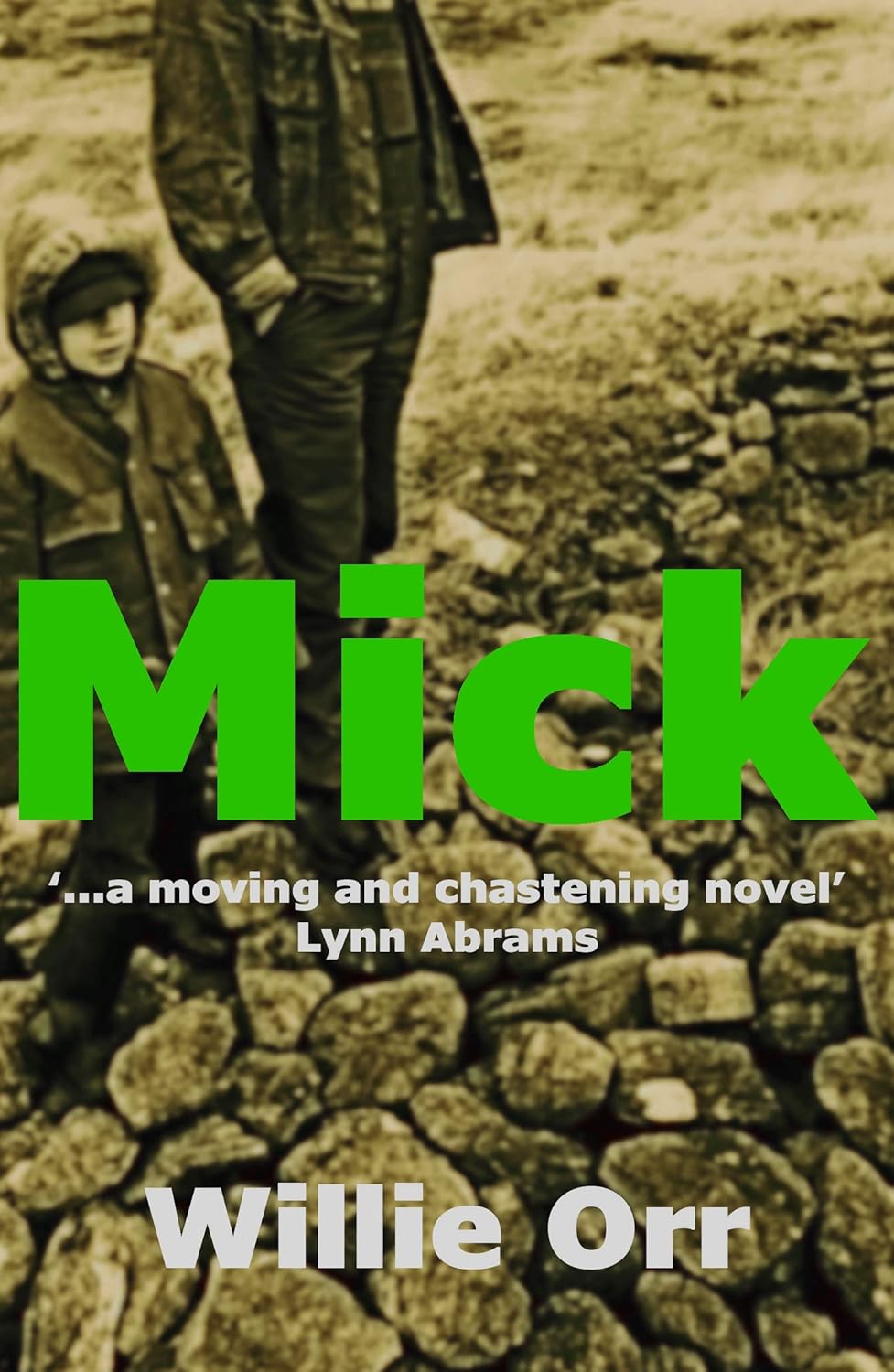 Mick eBook : Orr, Willie: Amazon.co.uk: Kindle Store