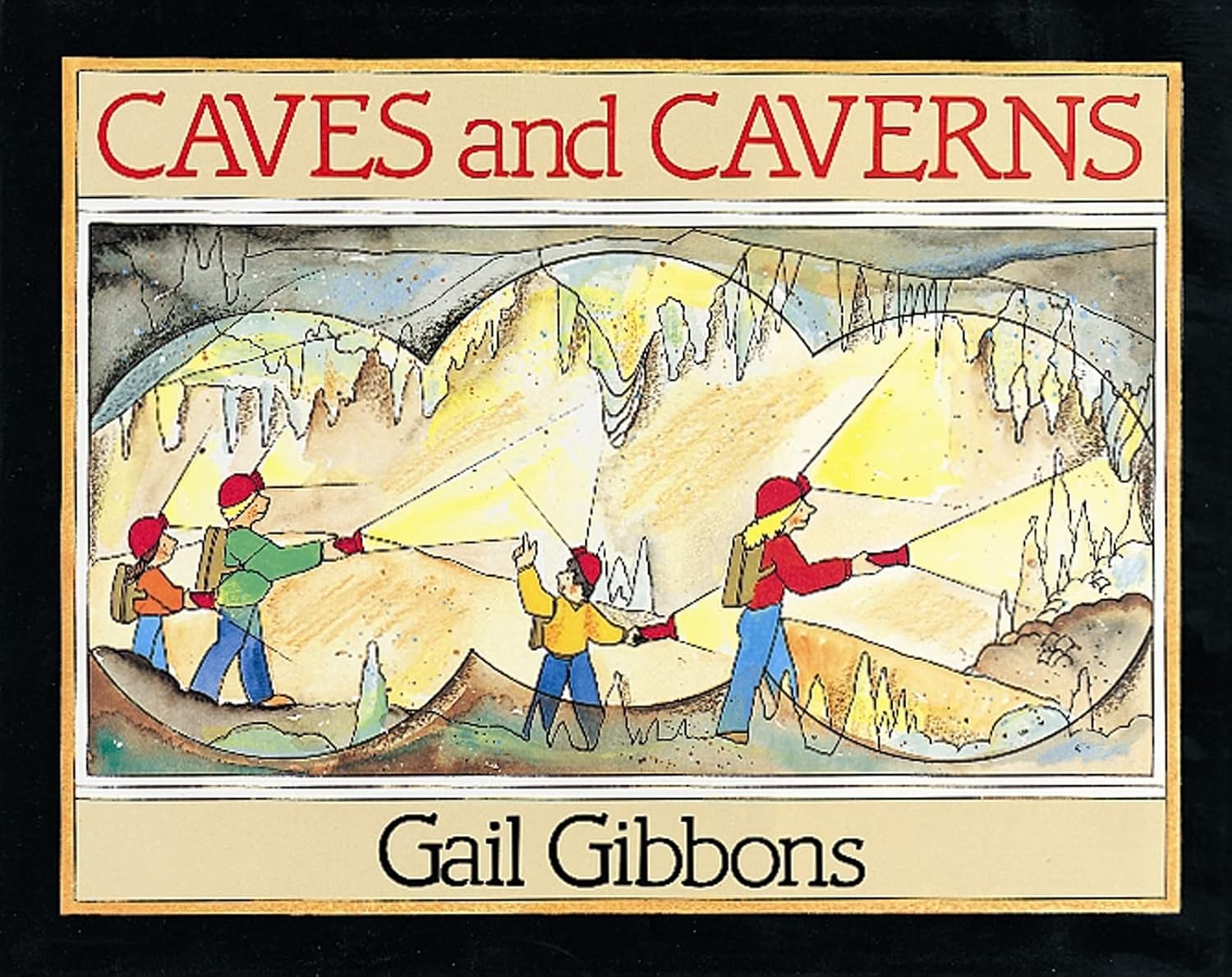 Caves and Caverns: Gibbons, Gail: 9780152013653: Amazon.com: Books