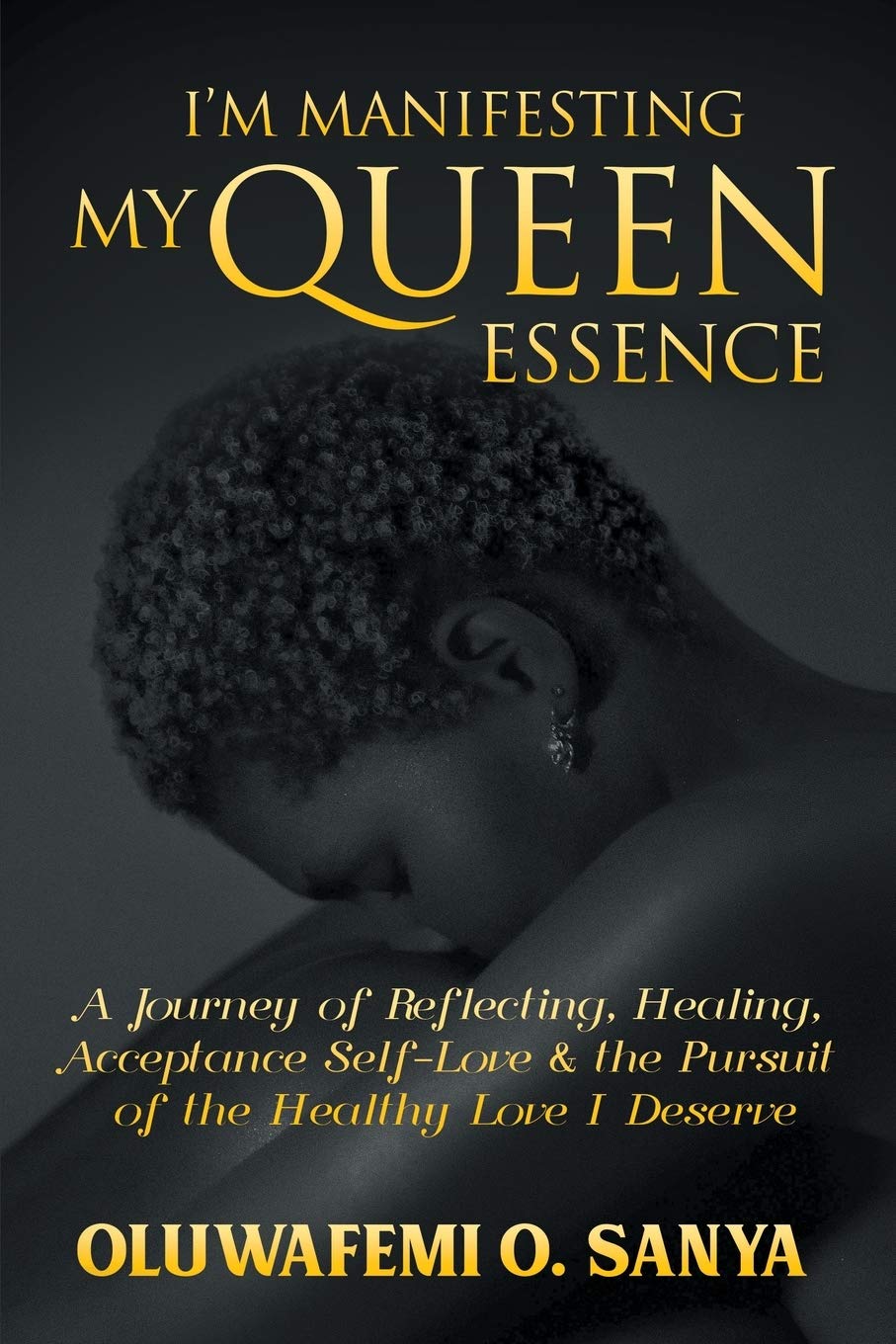 I'm Manifesting My Queen Essence: A Journey of Reflecting, Healing ...