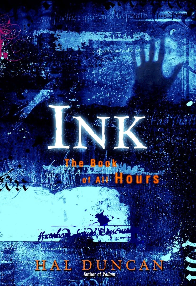 Ink: The Book of All Hours: Duncan, Hal: 9780345487339: Amazon.com: Books