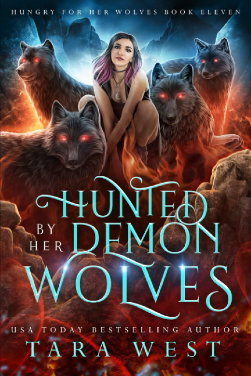 Amazon.com: Hunted by Her Demon Wolves (Hungry for Her Wolves): 9798392919161: West, Tara: Books