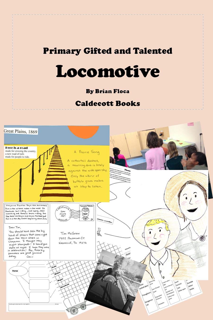 Amazon.com: Teaching Brian Floca's LOCOMOTIVE for Primary Gifted and ...