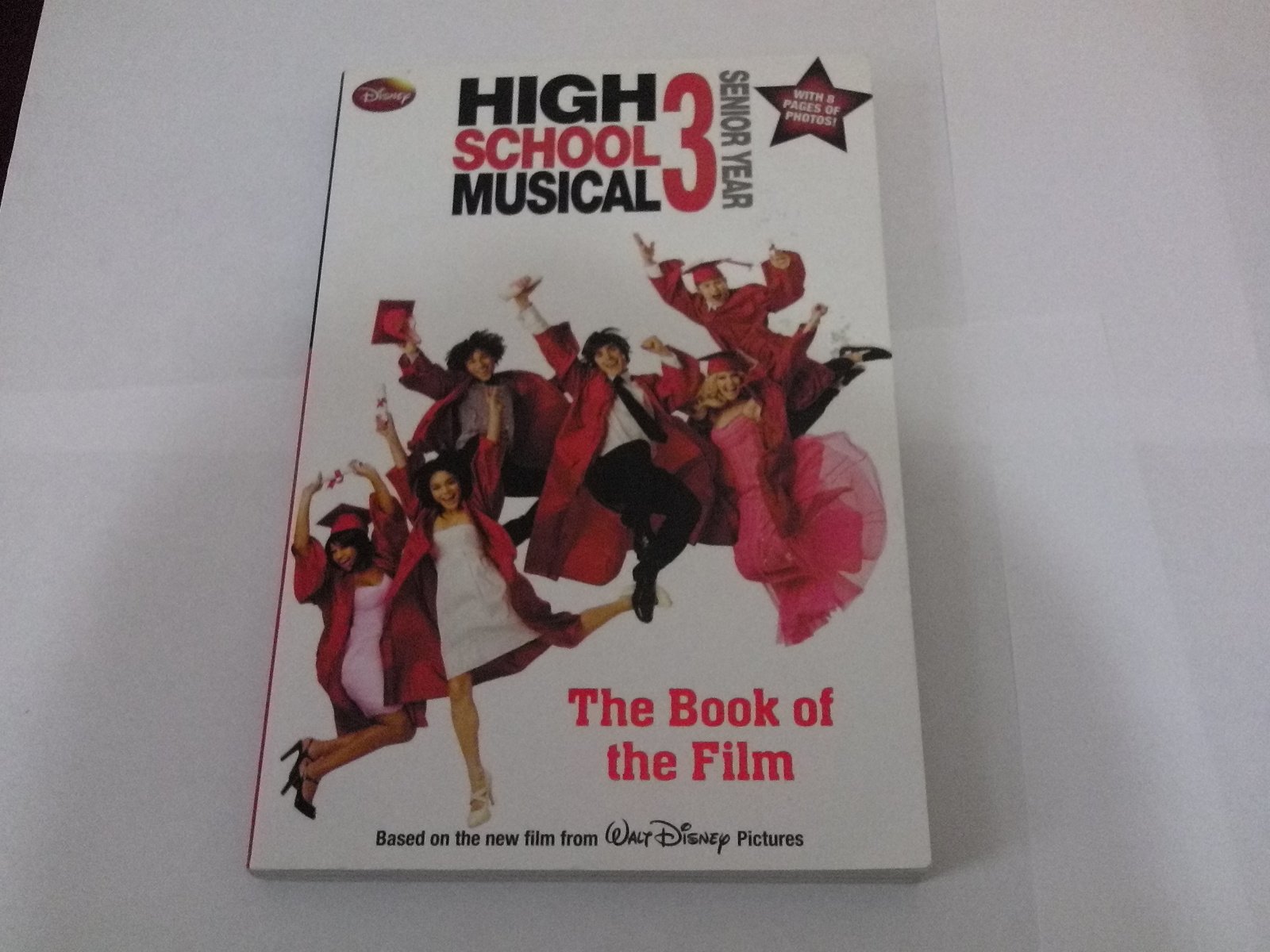 Disney "High School Musical" 3: Senior year (Disney Book of the Film ...