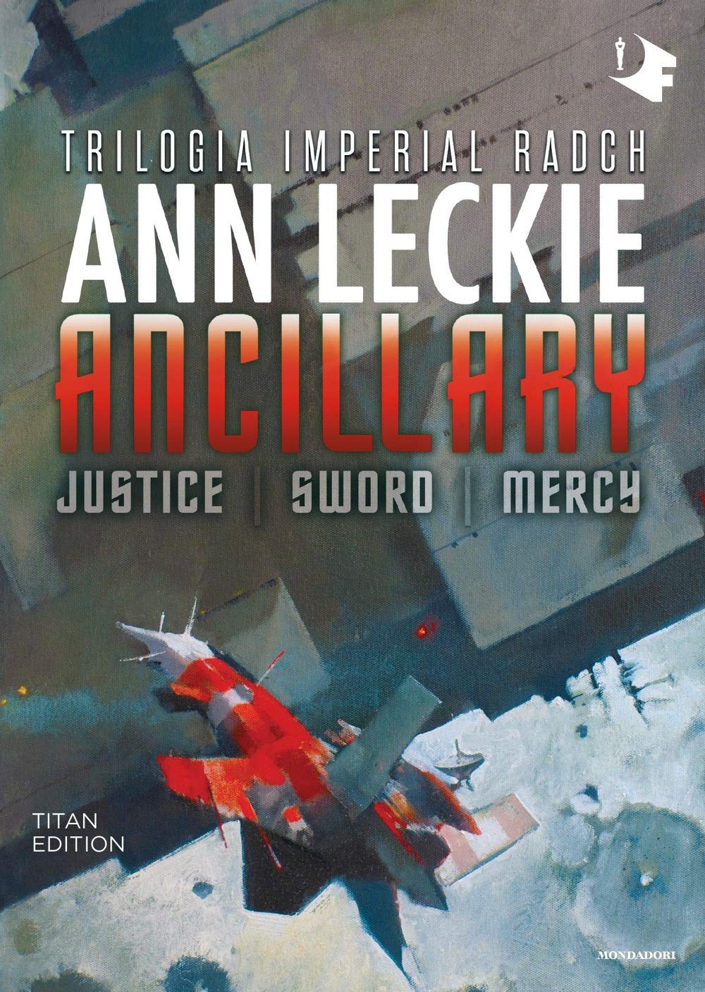 Amazon.com: Ancillary. Justice-Sword-Mercy. Trilogia Imperial Radch ...