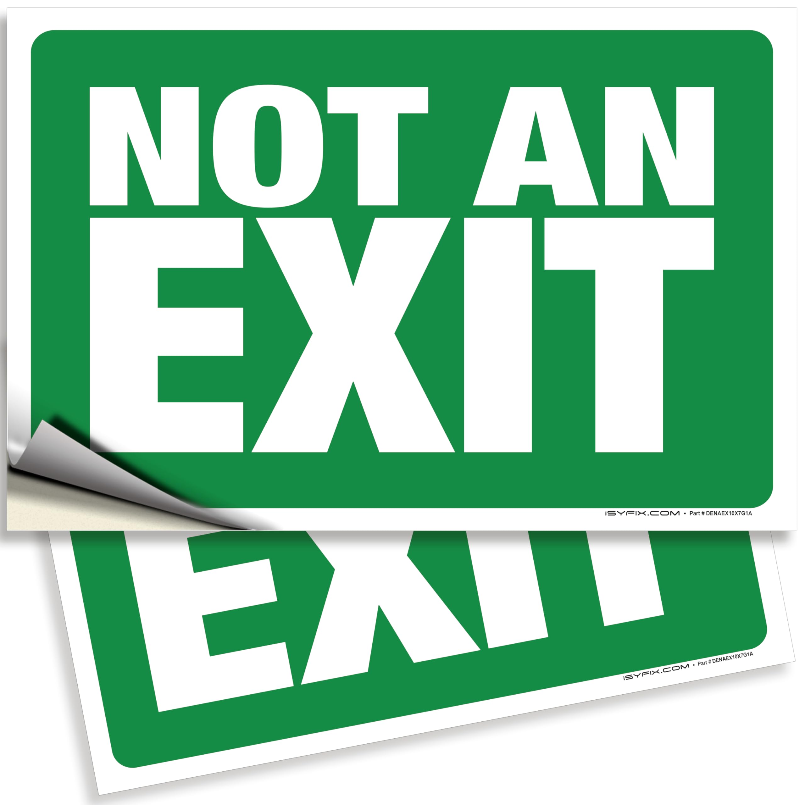 Snapklik.com : iSYFIX Not An Exit Stickers 2 Pack 10x7 Inch Premium ...