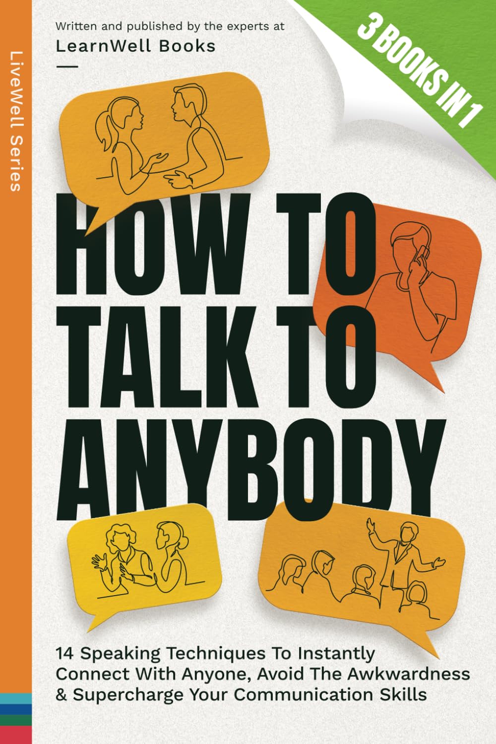 How To Talk To Anybody : 3 Books In 1: 14 Speaking Techniques To ...