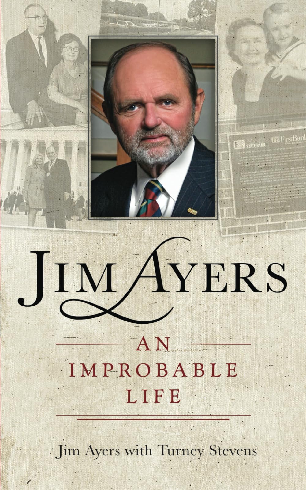 Jim Ayers: An Improbable Life: Ayers, Jim, Stevens, Turney ...