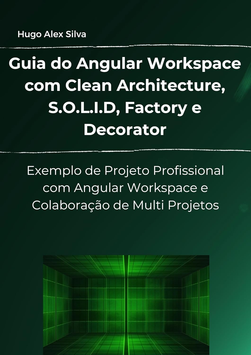 Guia Do Angular Workspace Com Clean Architecture Solid Factory E Decorator