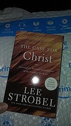 The Case for Christ: A Journalist's Personal Investigation of the ...
