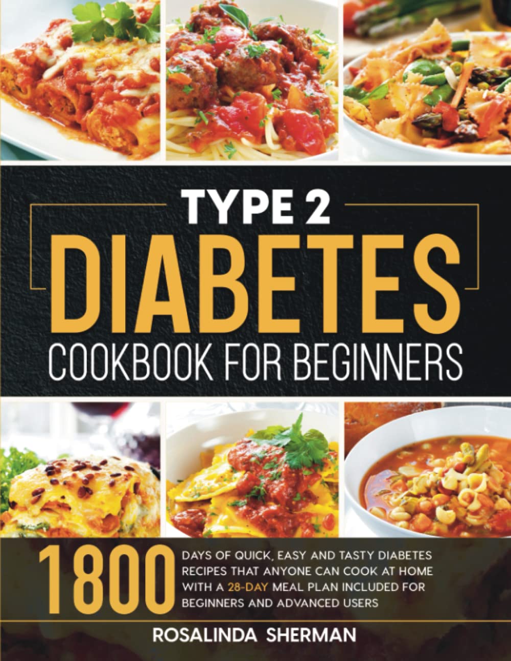 Snapklik.com : Type 2 Diabetes Cookbook For Beginners: 1800 Days Of ...