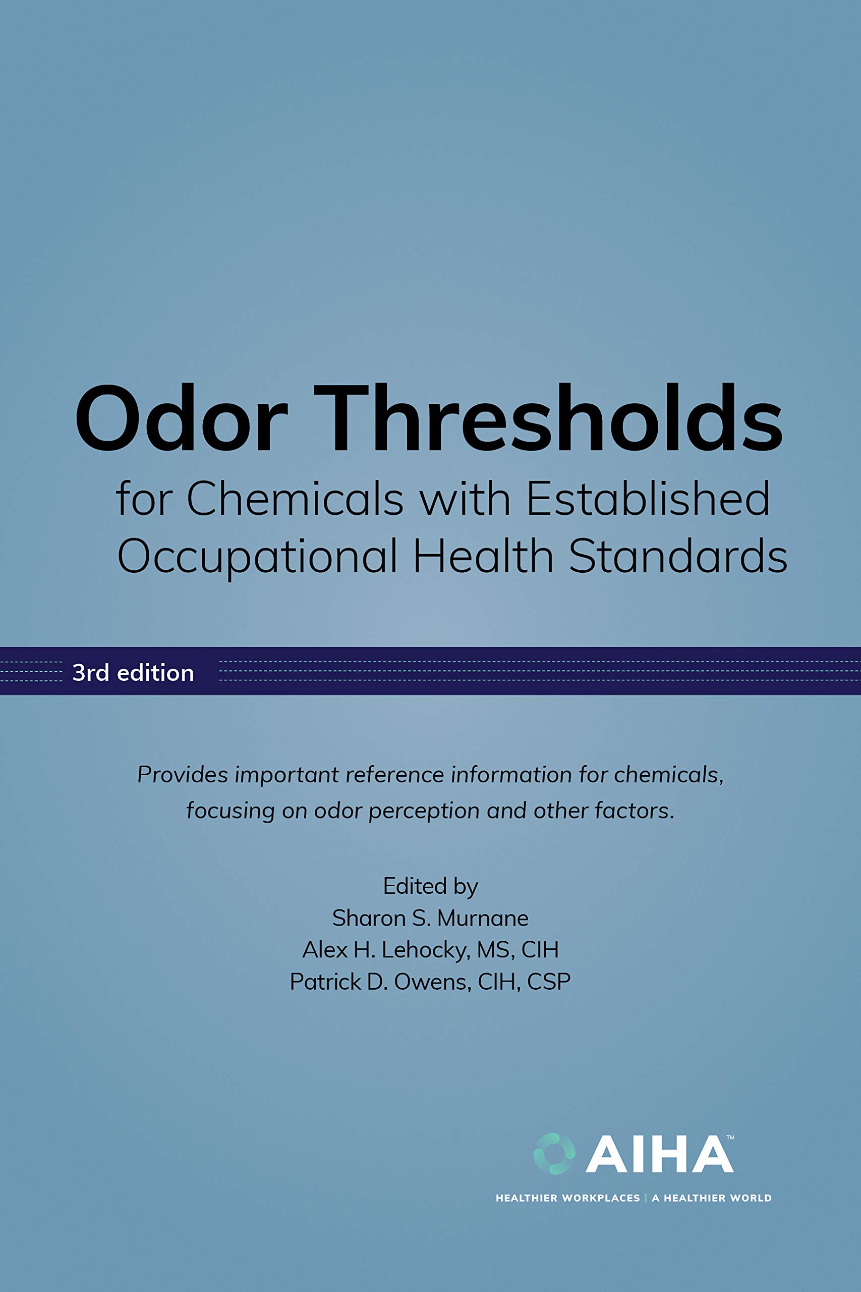 Odor Thresholds for Chemicals with Established Occupational Health ...