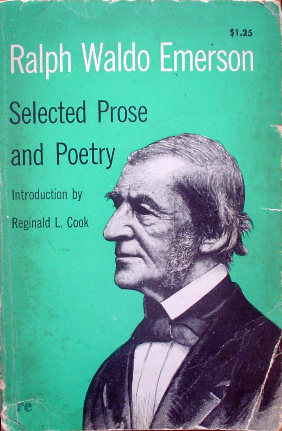 Ralph Waldo Emerson Selected Prose and Poetry: Ralph Waldo Emerson ...