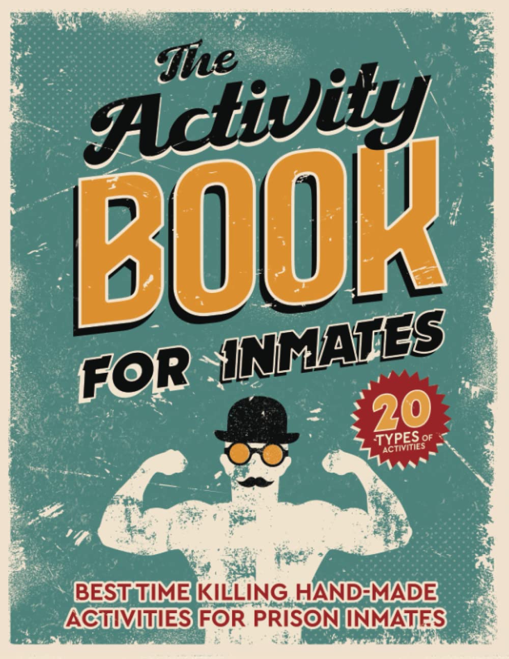Amazon.com: The Activity Book for Inmates: Fun and Relaxing Things to ...