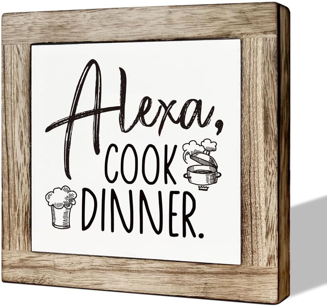 Amazon.com : Kitchen Decor, Funny Wood Sign, Alexa Cook Dinner Sign ...