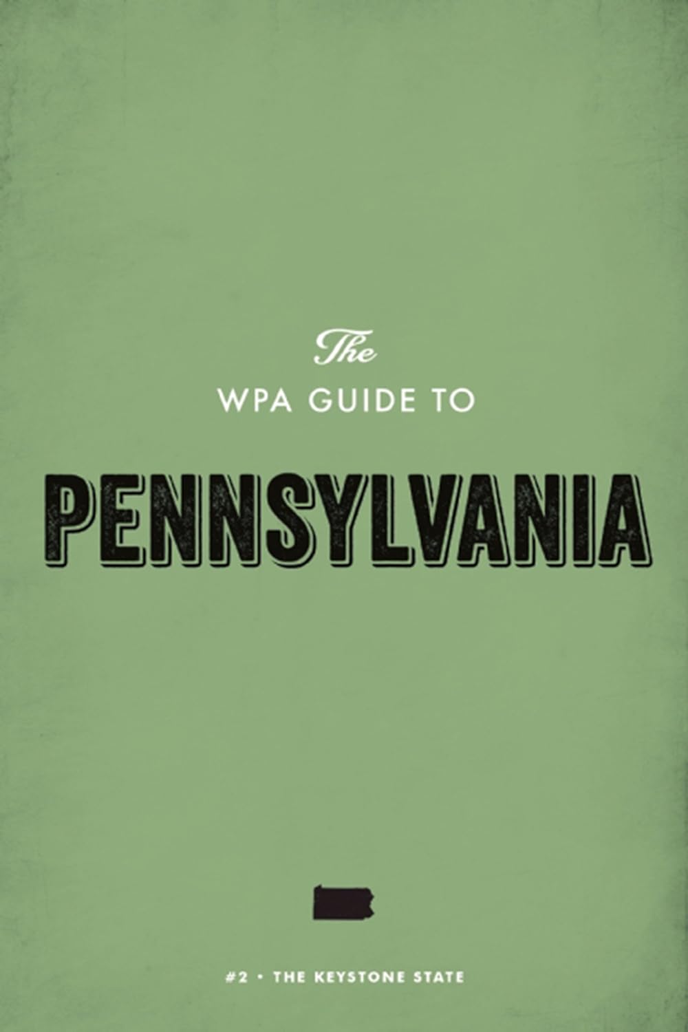 Amazon.com: The WPA Guide to Pennsylvania: The Keystone State eBook ...
