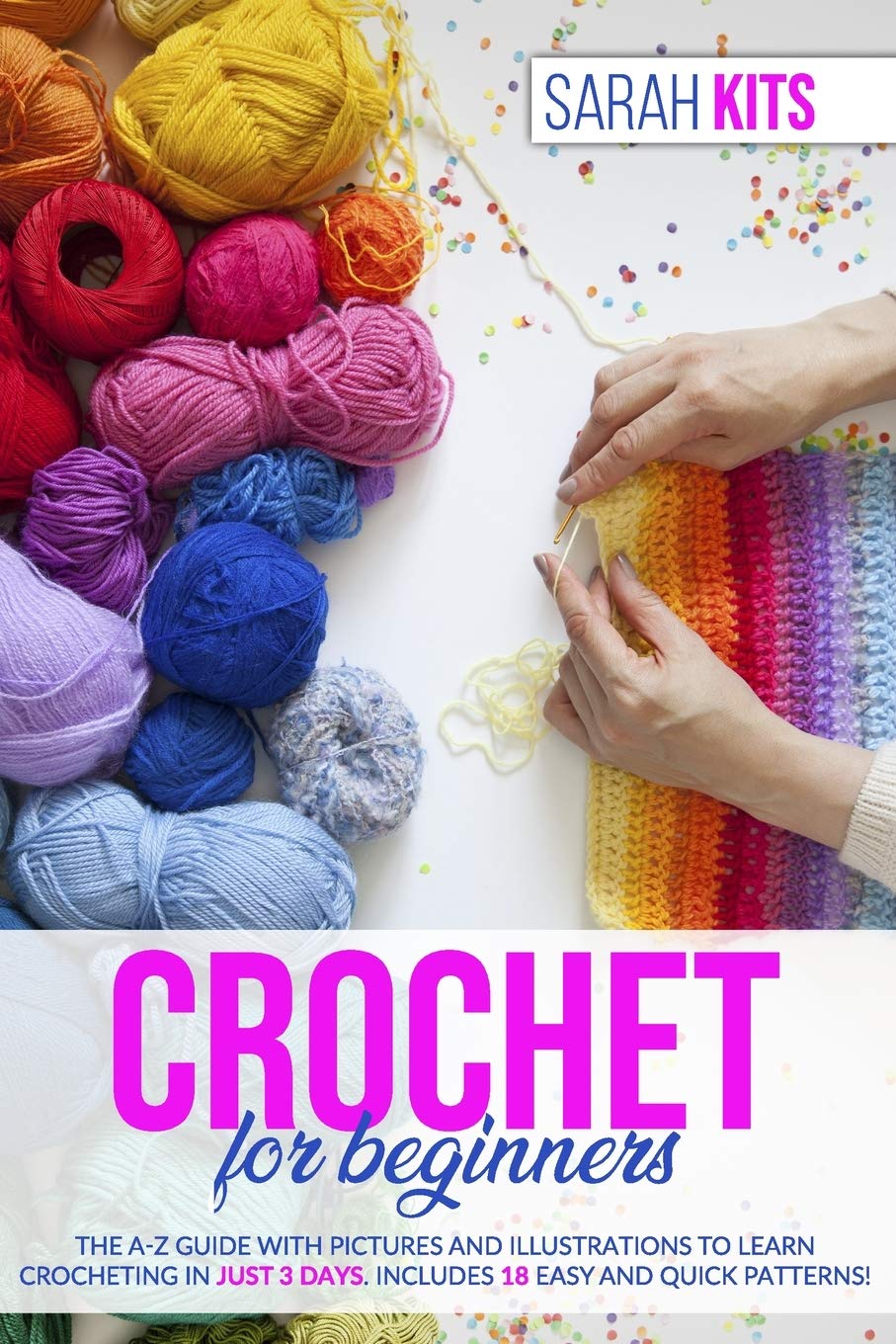 Amazon.com: CROCHET FOR BEGINNERS: The A-Z Guide with Pictures and ...