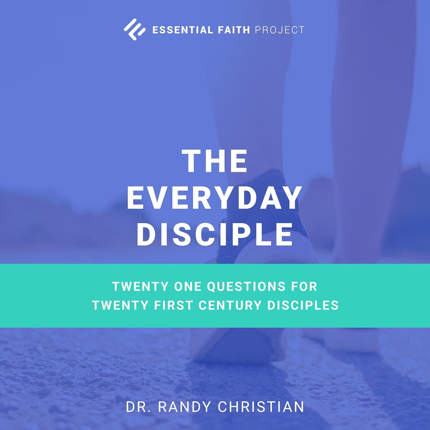 Amazon.com: The Every Day Disciple: Twenty One Questions for Twenty ...