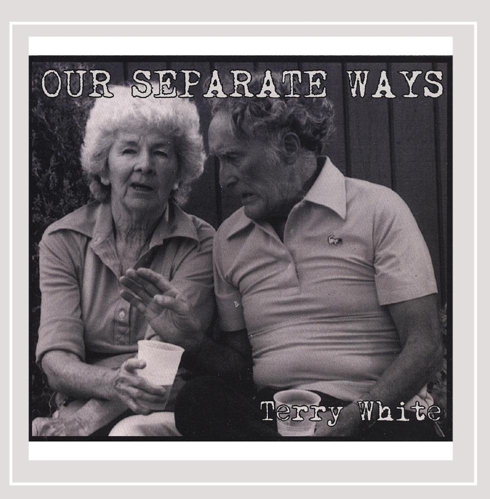 Our Separate Ways: Terry White, Terry White, Andon T. Davis, Robert ...