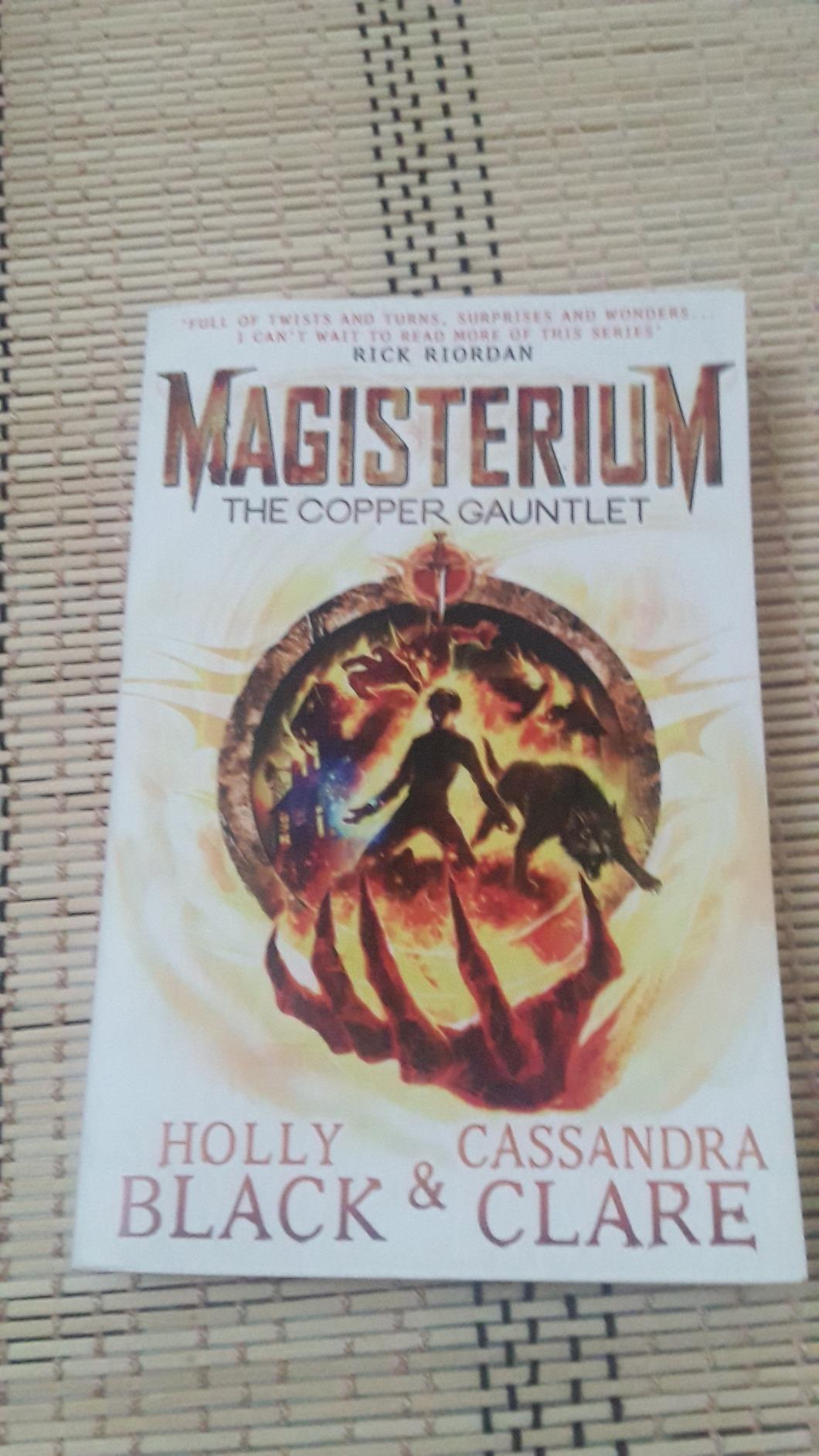 The Copper Gauntlet (Magisterium #2) : Black, Holly, Clare, Cassandra ...