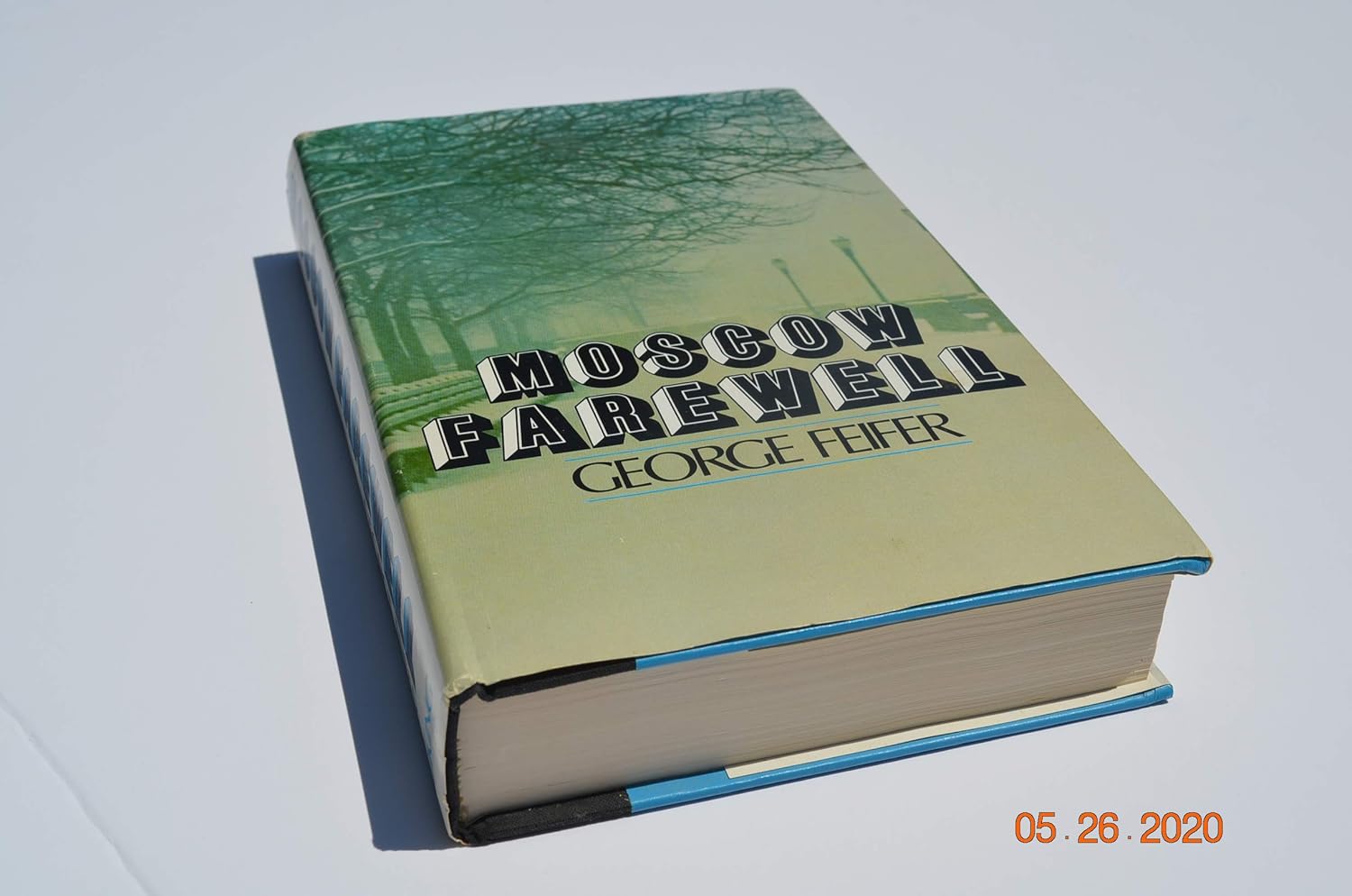 Moscow Farewell: Amazon.co.uk: Feifer, George: 9780670489855: Books