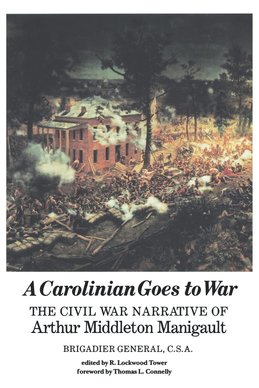 A Carolinian Goes to War: The Civil War Narrative of Arthur Middleton ...