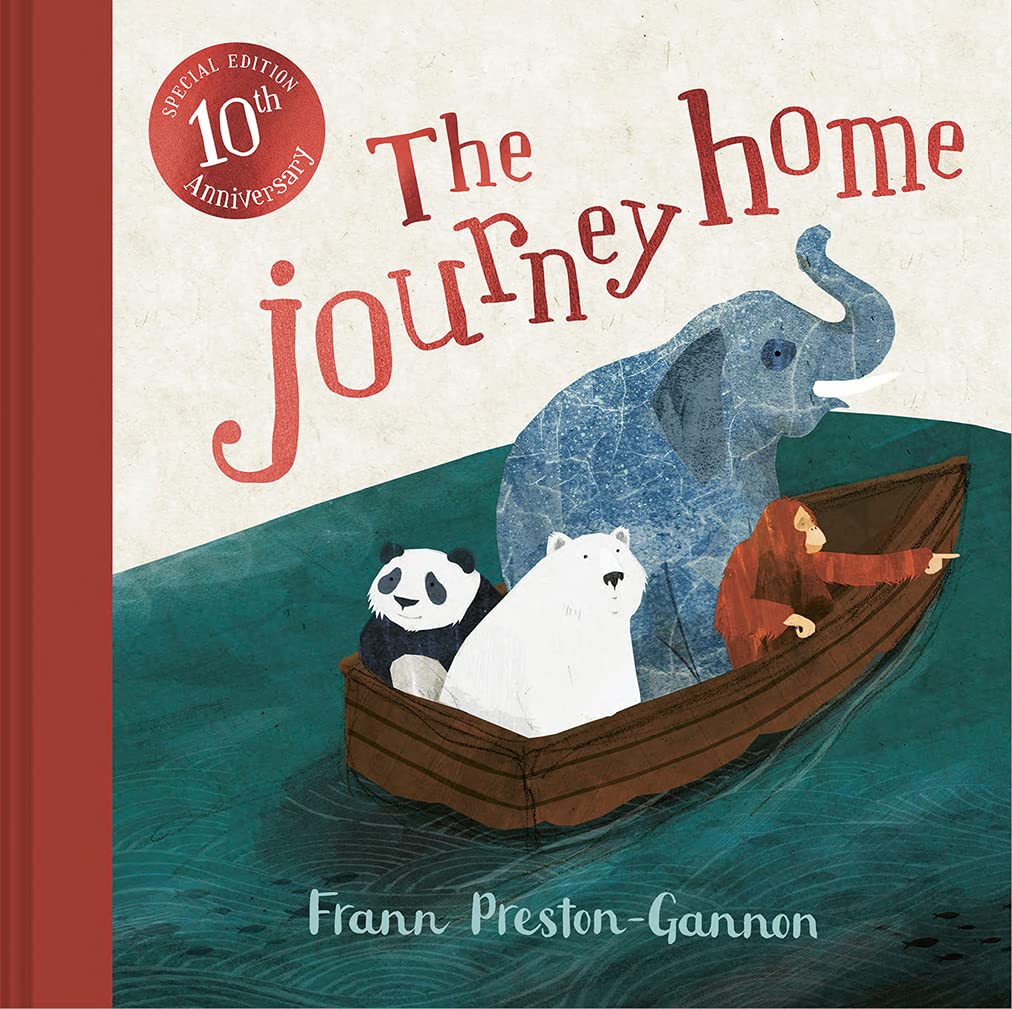 The Journey Home: A special anniversary edition of a beautiful children ...