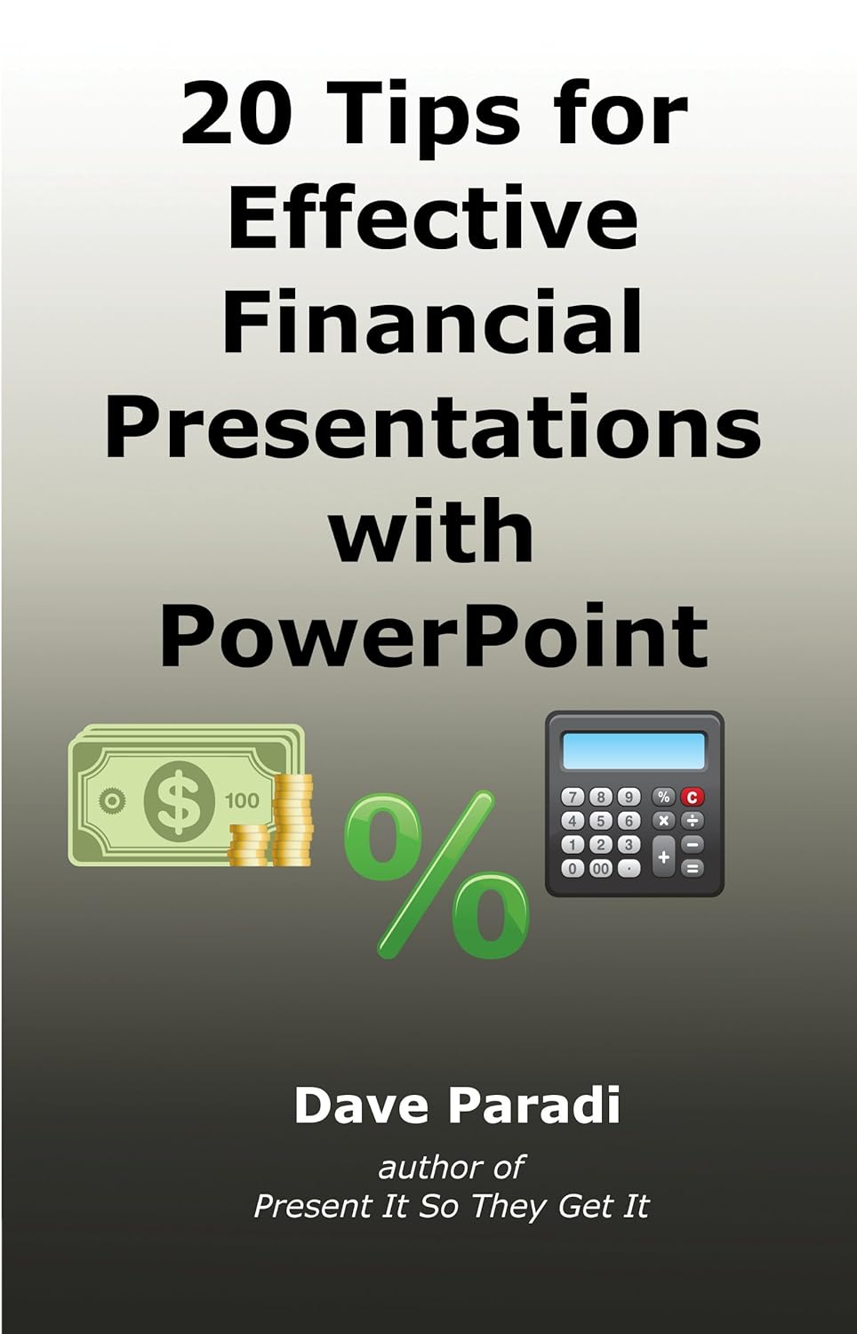 Amazon.com: 20 Tips for Effective Financial Presentations with ...