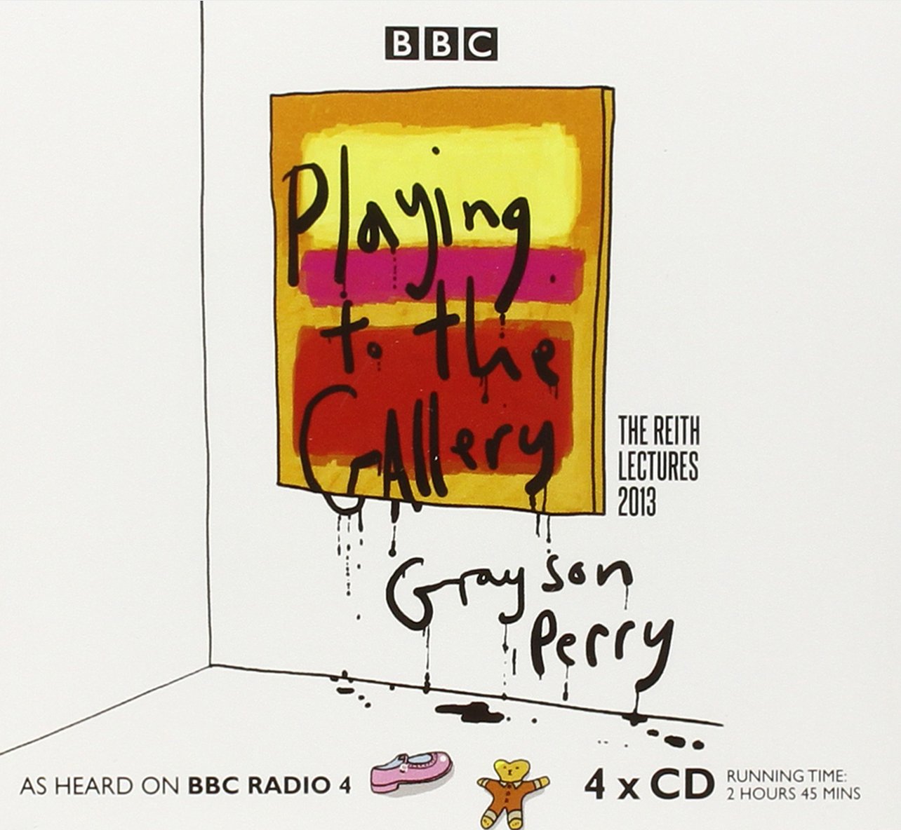 Grayson Perry: Playing to the Gallery: The Reith Lectures: Amazon.co.uk ...