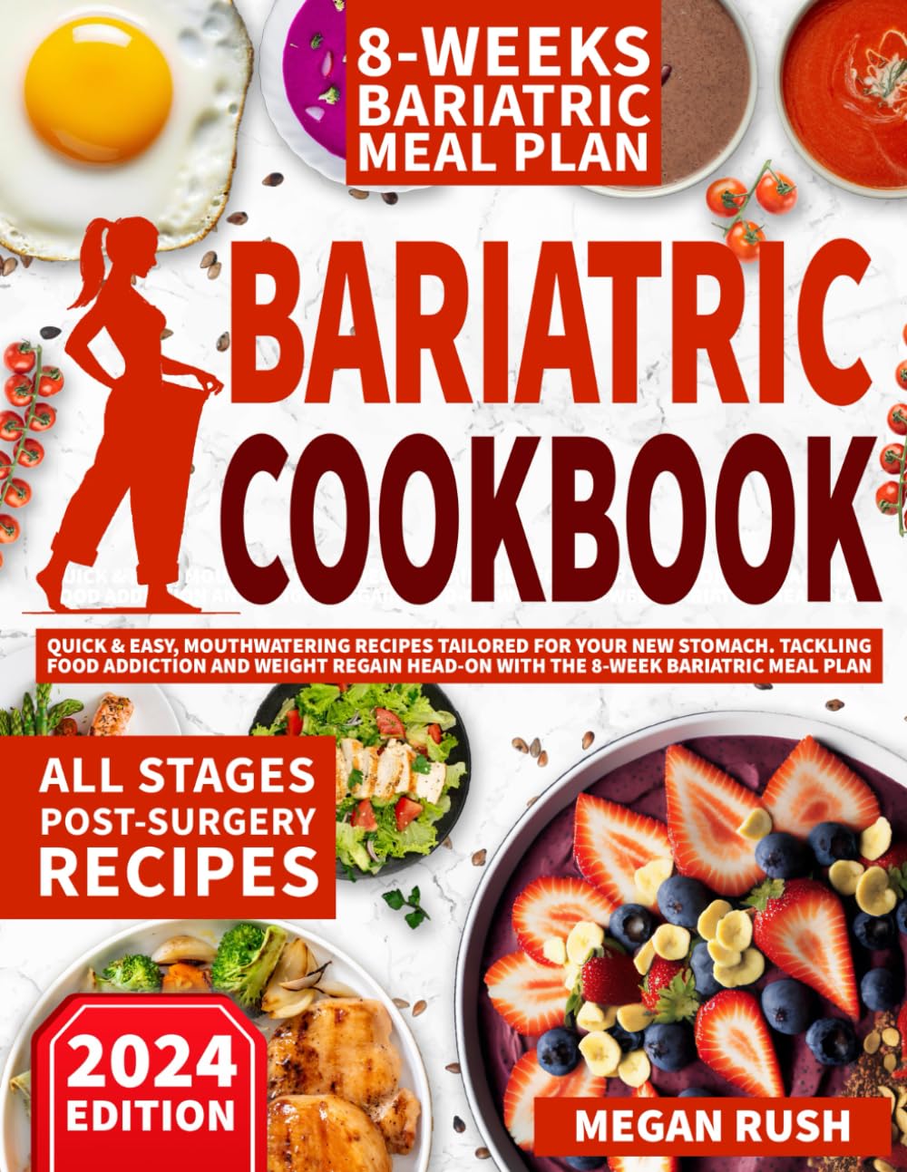 Bariatric Cookbook: Quick & Easy, Mouthwatering Recipes Tailored for ...