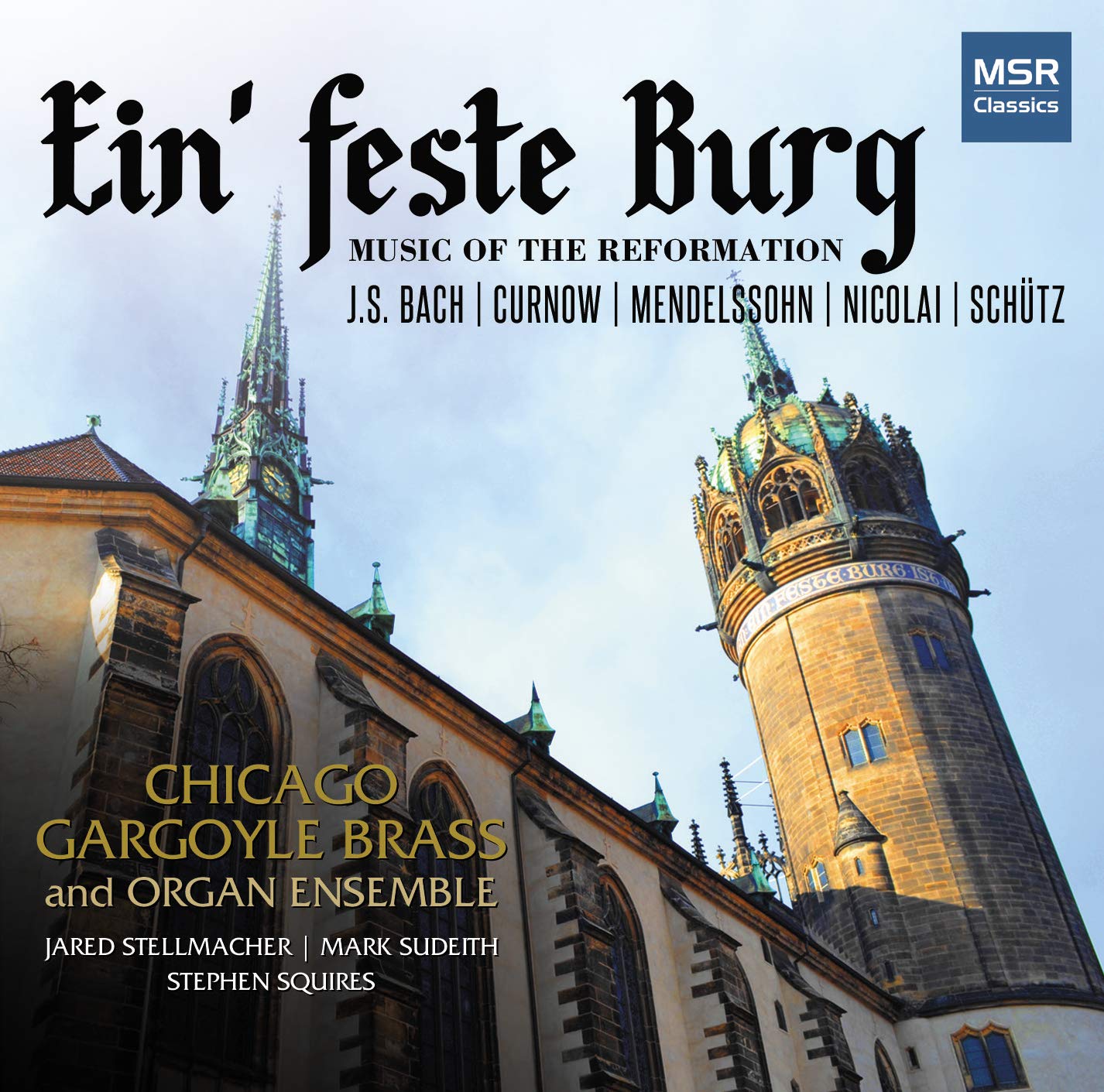 Chicago Gargoyle Brass and Organ Ensemble, Jared Stellmacher (organ ...