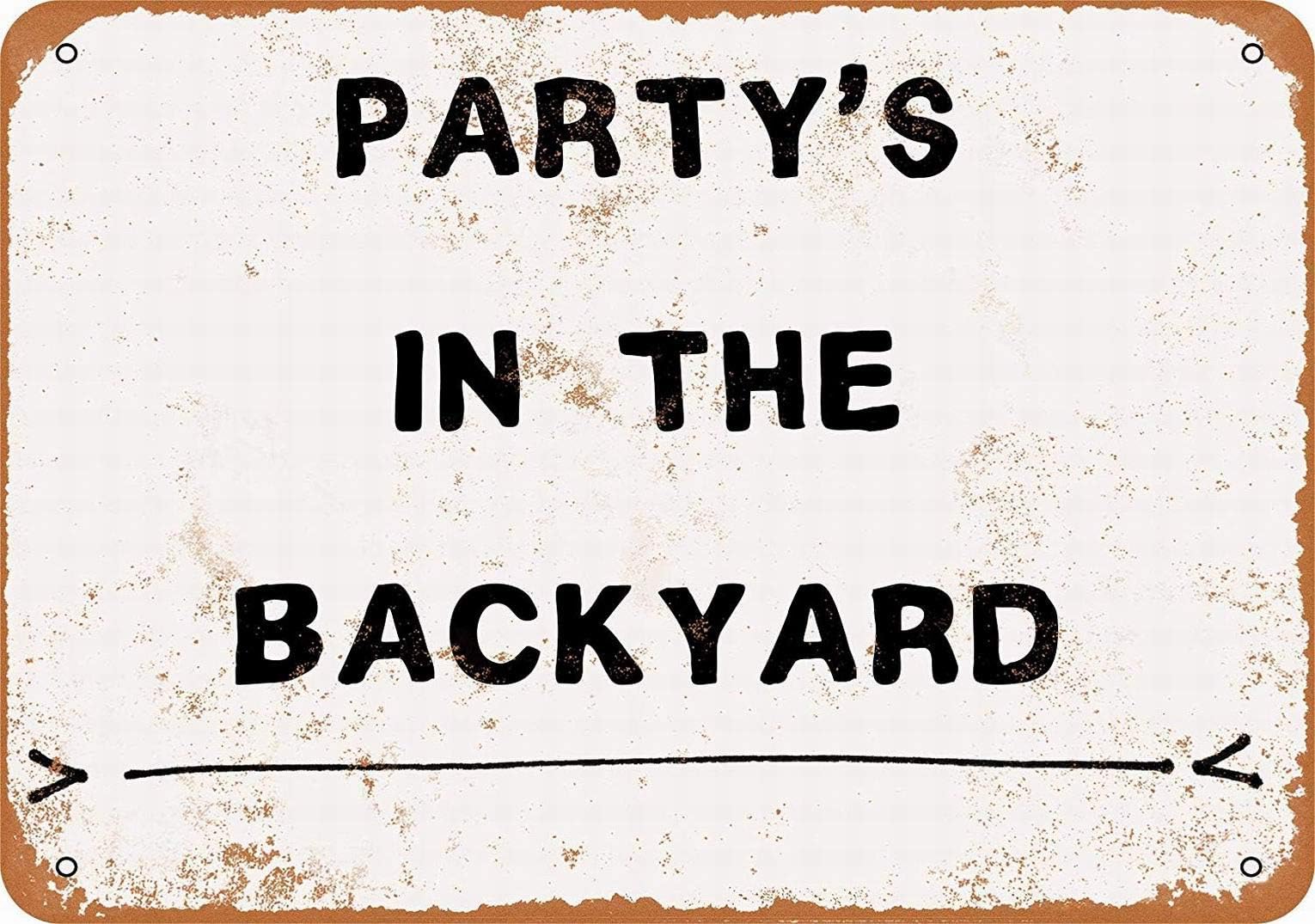 Amazon.com: LoMall 8 x 12 Metal Sign - Party's in The Backyard ...