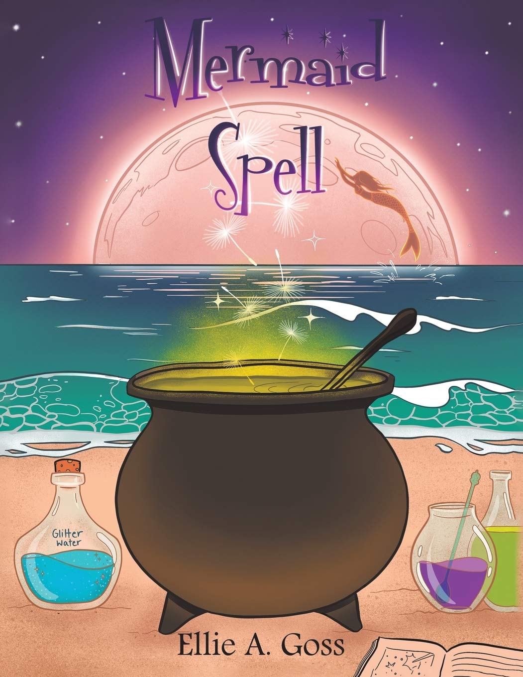 Mermaid Spell: A Goss, Ellie: 9781528940313: Amazon.com: Books