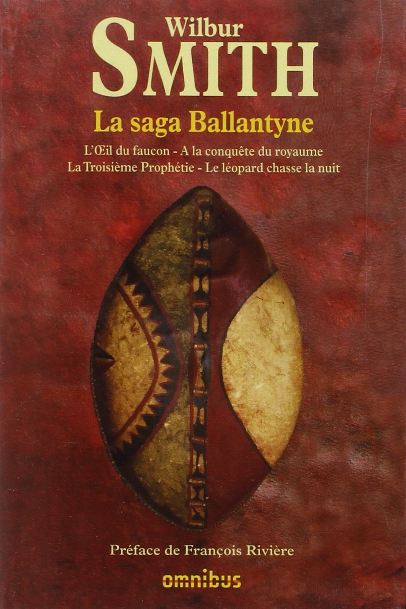 Amazon.fr - Saga Ballantyne - SMITH, Wilbur - Livres