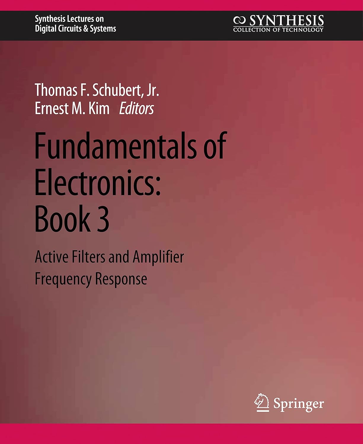 Fundamentals of Electronics: Book 3 Active Filters and Amplifier ...