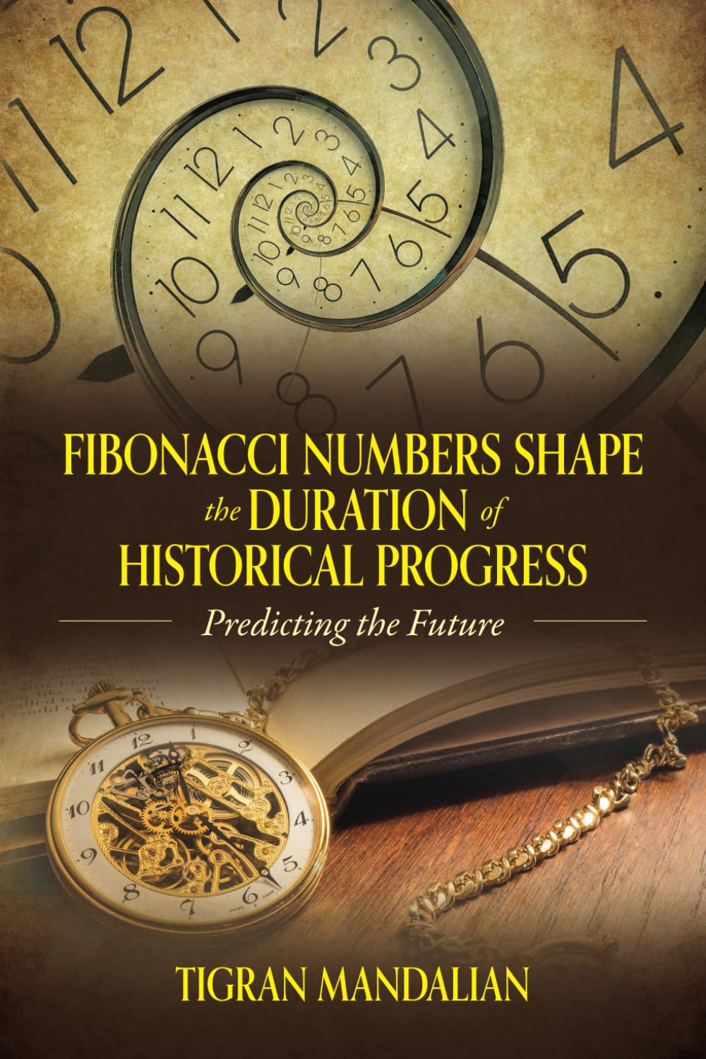 Fibonacci Numbers Shape the Duration of Historical Progress: Predicting ...