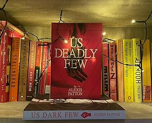 Amazon.com: Us Deadly Few (Us Dark Few Series Book 2) eBook : Patton, Alexis: Kindle Store