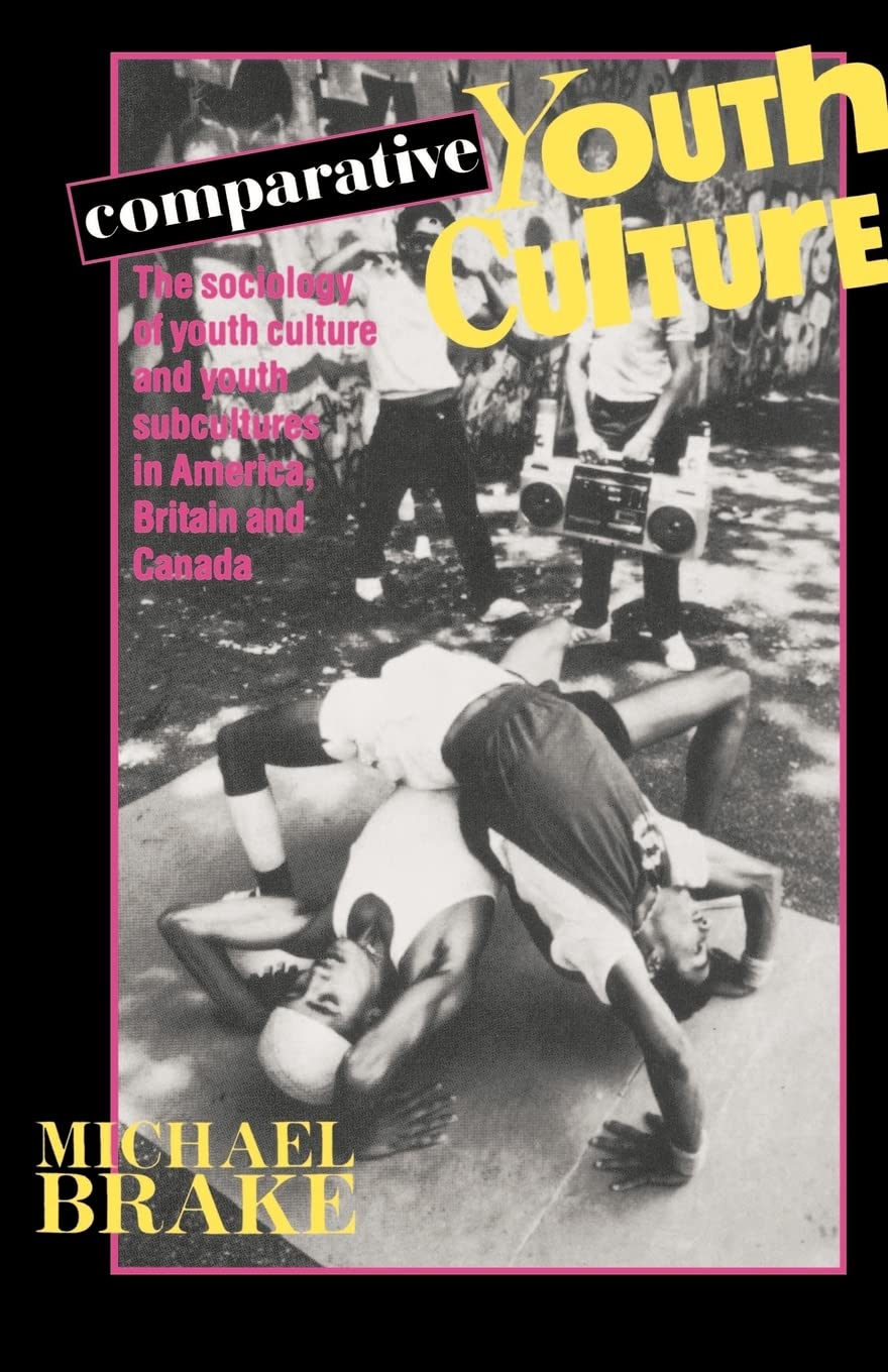 Comparative Youth Culture: The Sociology of Youth Cultures and Youth ...