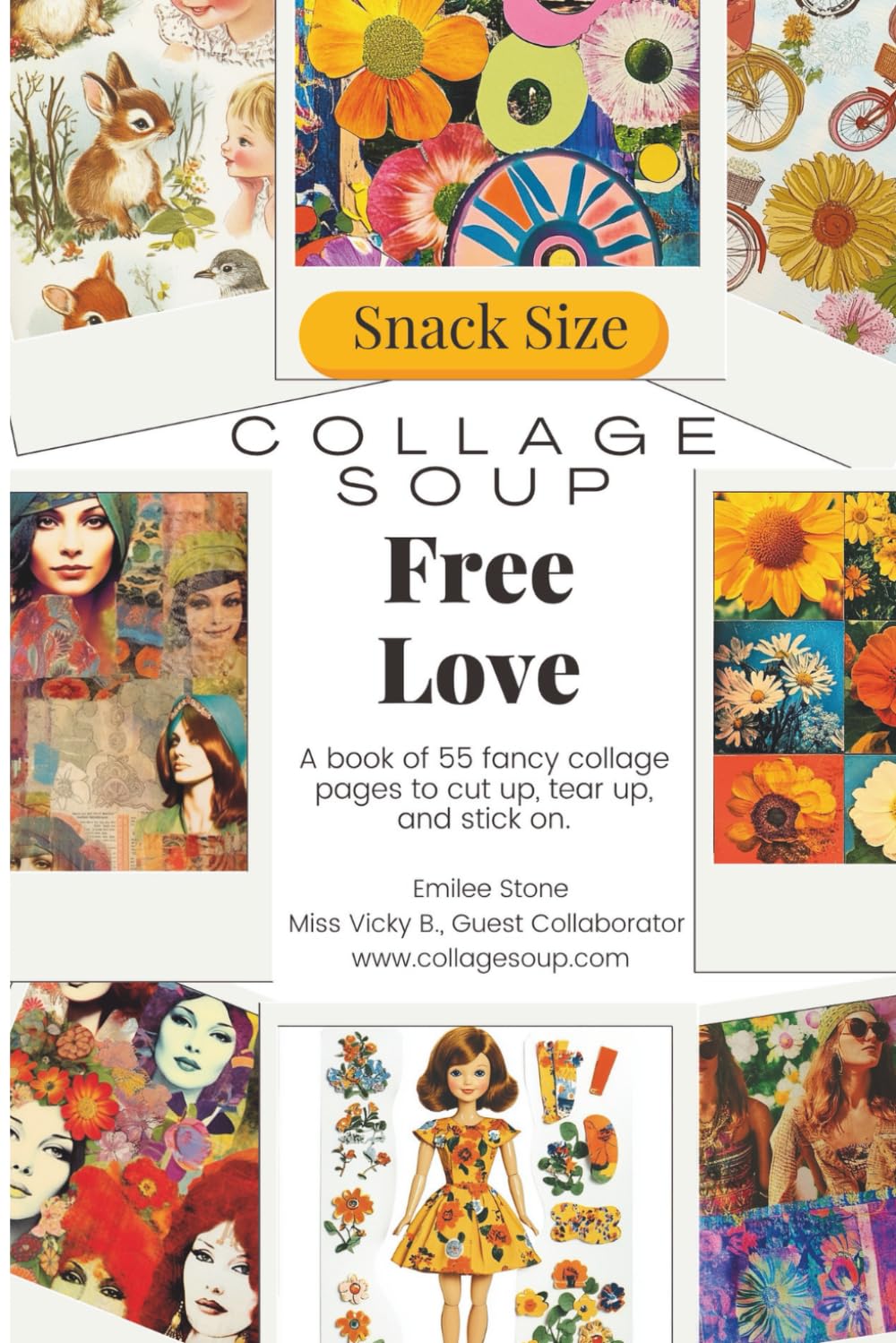 Collage Soup - Free Love: A paperback book of 1960s–70s retro collage ...