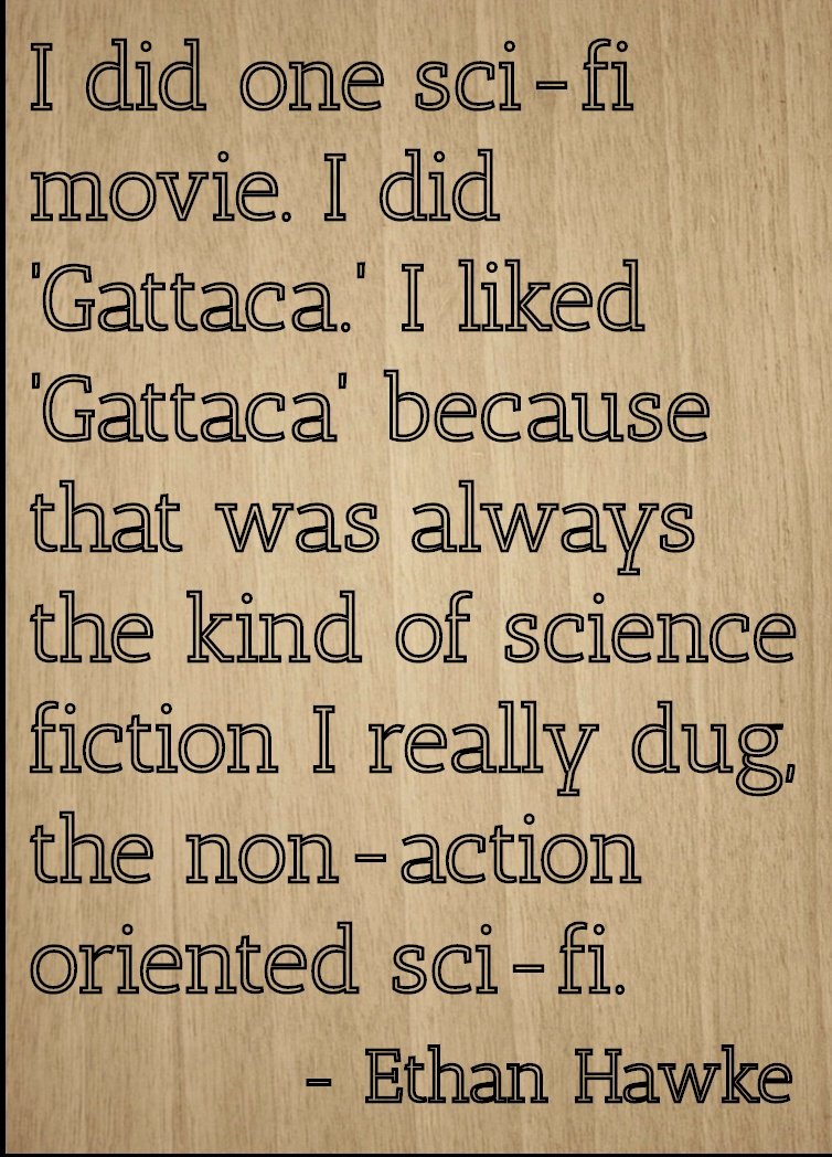 Gattaca Quotes