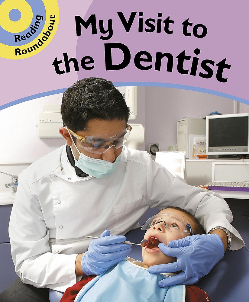 A Visit to the Dentist (Reading Roundabout) (Bk. 1): Paul Humphrey ...