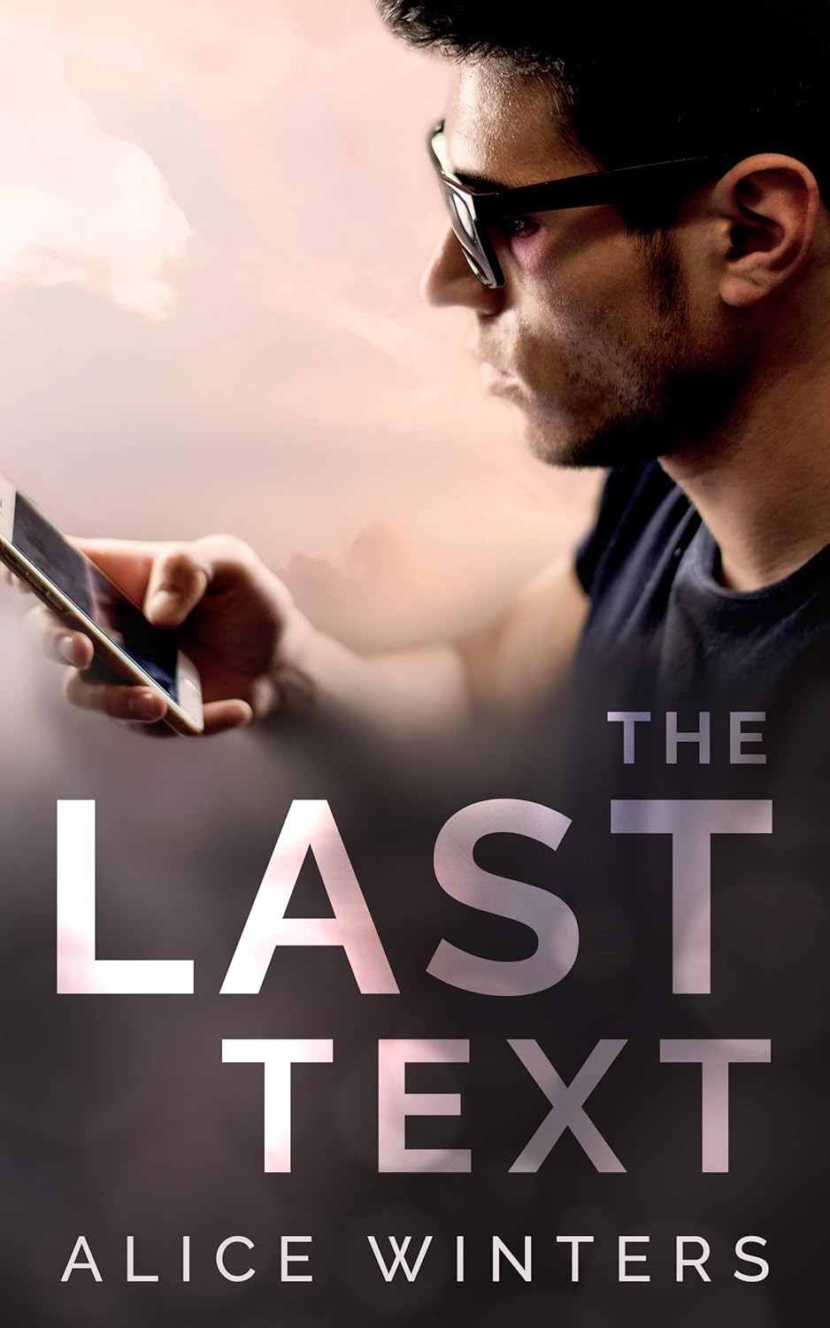 The Last Text - Kindle edition by Winters, Alice. Literature & Fiction ...